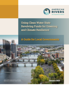 Using Clean water state revolving funds for greening and climate resilience